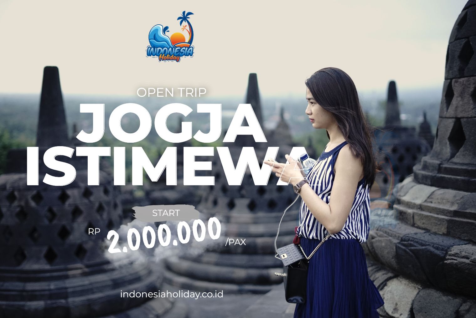 Indonesia Holiday | Paket Tour Indonesia Murah - Paket Tour Murah